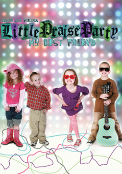 Little Praise Party-My Best Friend (Church Performance DVD) – Yancy ...